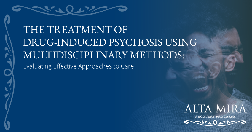 The Treatment of Drug-Induced Psychosis Using Multidisciplinary Methods ...